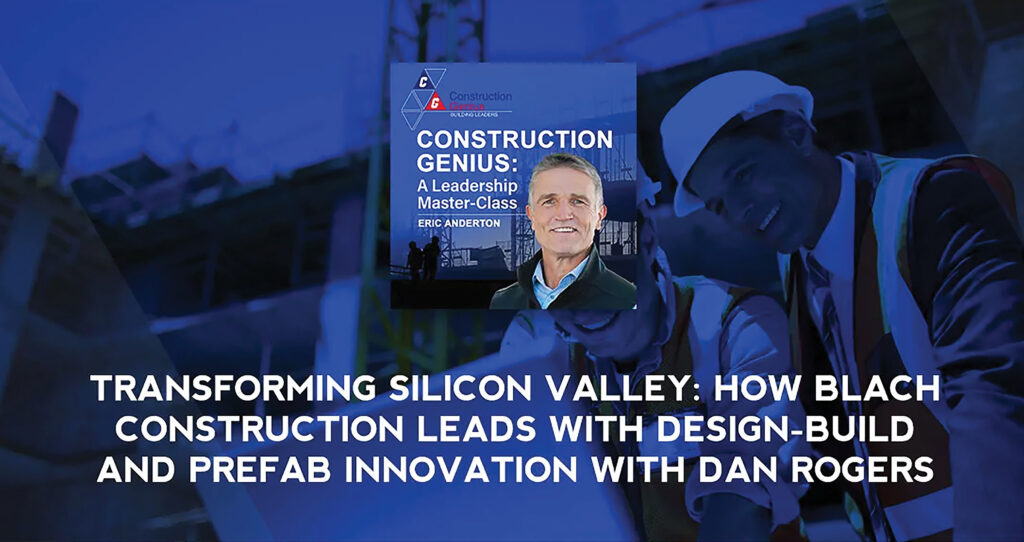 Now Live! Construction Genius Podcast | Blach Construction